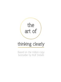 The Art of Thinking Clearly